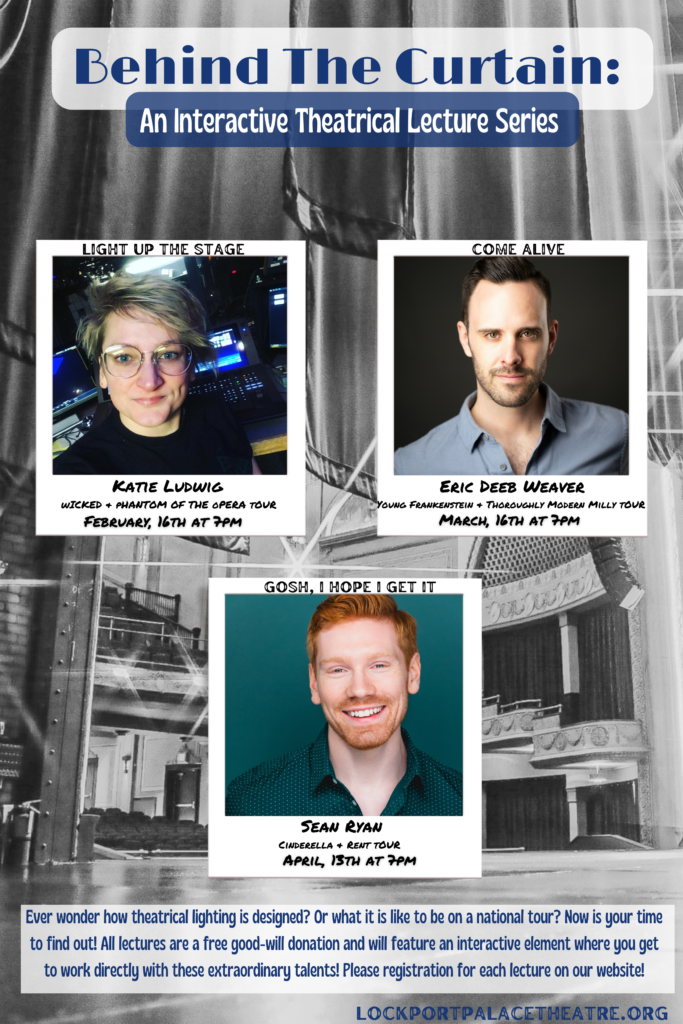 Behind The Curtain An Interactive Lecture Series Lockport Palace Theater